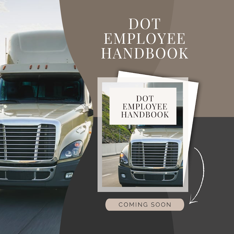 Dot Employee Handbook COMING SOON Substance Abuse Education Pro Dot Employee Handbook COMING SOON Substance Abuse Education Pro